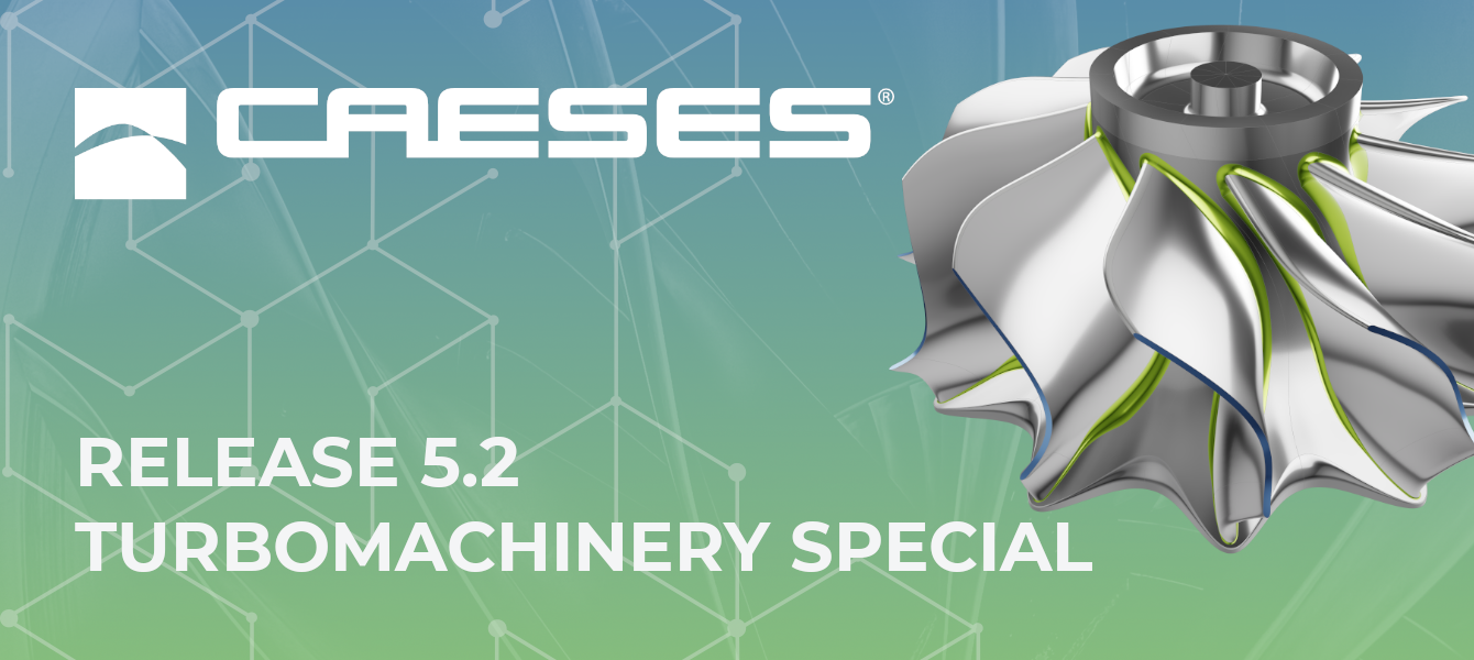 Released CAESES 5.2 – The Turbomachinery Special › CAESES